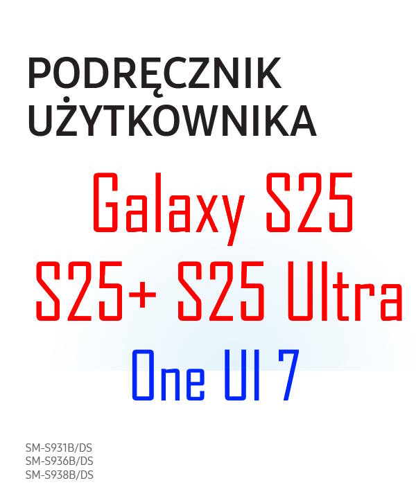 Official Samsung Galaxy S25 User Manual in Polish language with Android ...